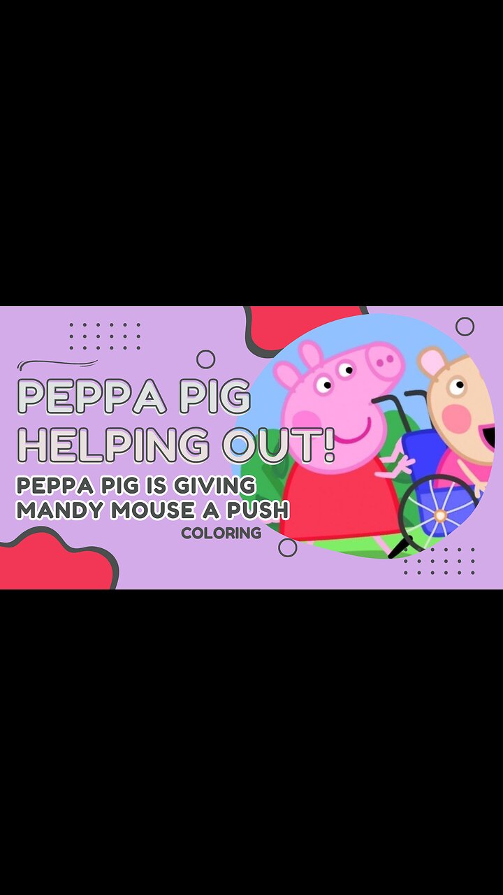 Coloring in Peppa Pig Pushing Mandy Mouse Around the Park. #peppapig