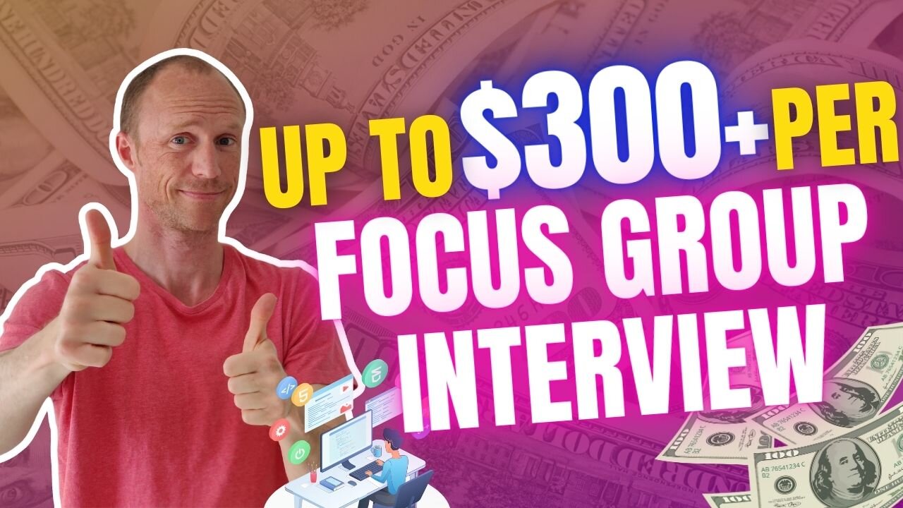 Up to $300+ Per Focus Group Interview - Pros & Cons Revealed! (SIS ...