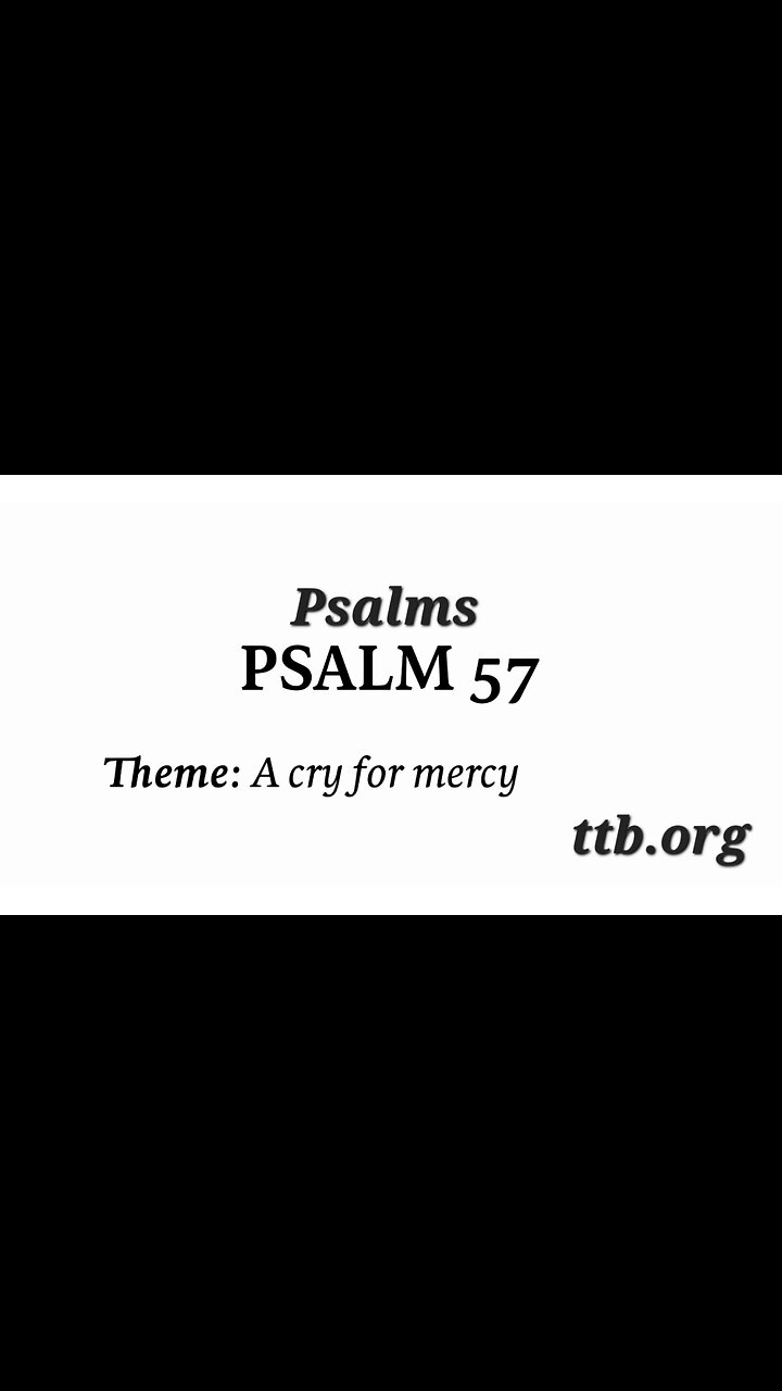 Psalm Chapter 57 (Bible Study)