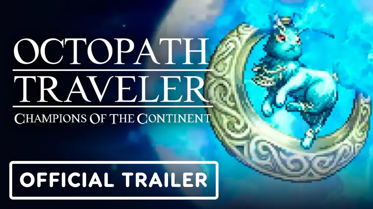Octopath Traveler: Champions of the Continent - Official Emberflame ...