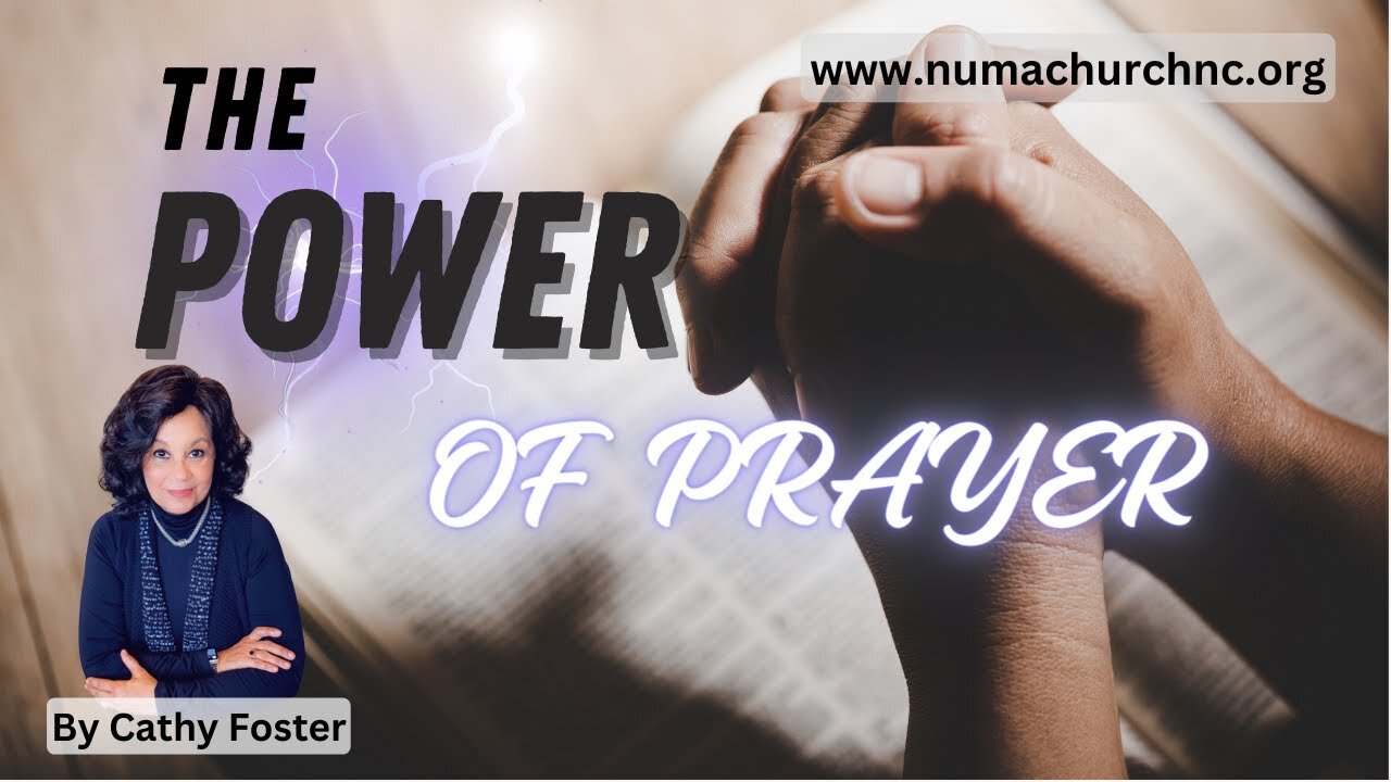 Prayer is a Powerful Weapon of Spiritual Warfare | Cathy Foster | NUMA Church NC