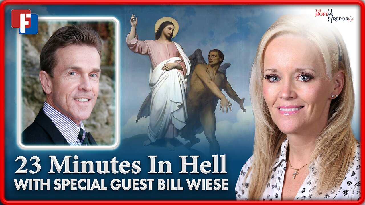 The Hope Report with Melissa Huray: Bill Wiese - Author of “23 Minutes ...