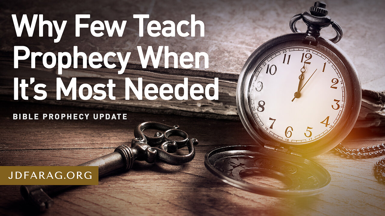 Why Few Teach Prophecy When It’s Most Needed - Prophecy Update 08/25/24 ...