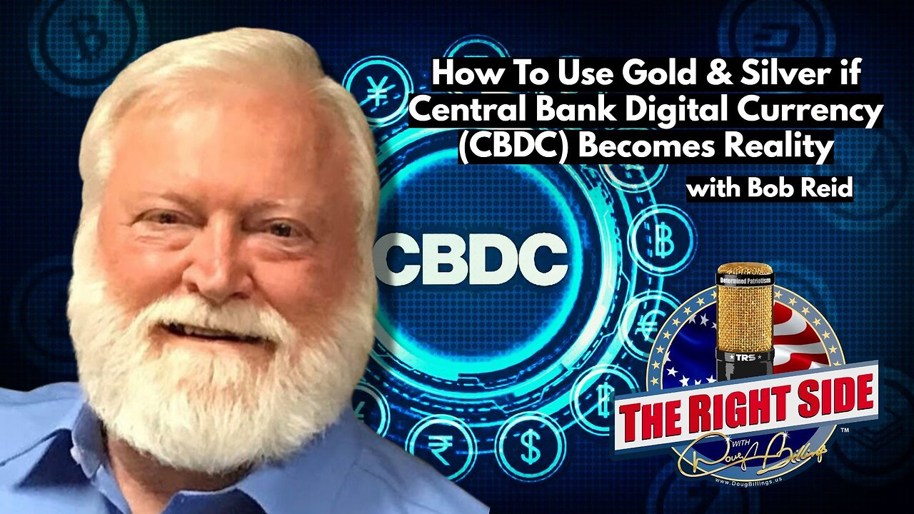 How to Use Gold & Silver if a Central Bank Digital Currency (CBDC ...