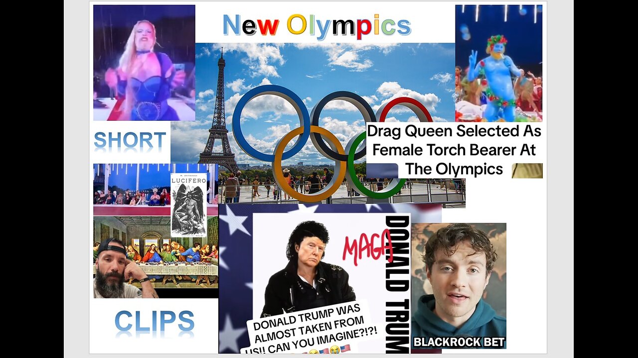 WW3 Update: LGB...+ Olympics 2024 Symbolism, Trump and Michael Jackson ...