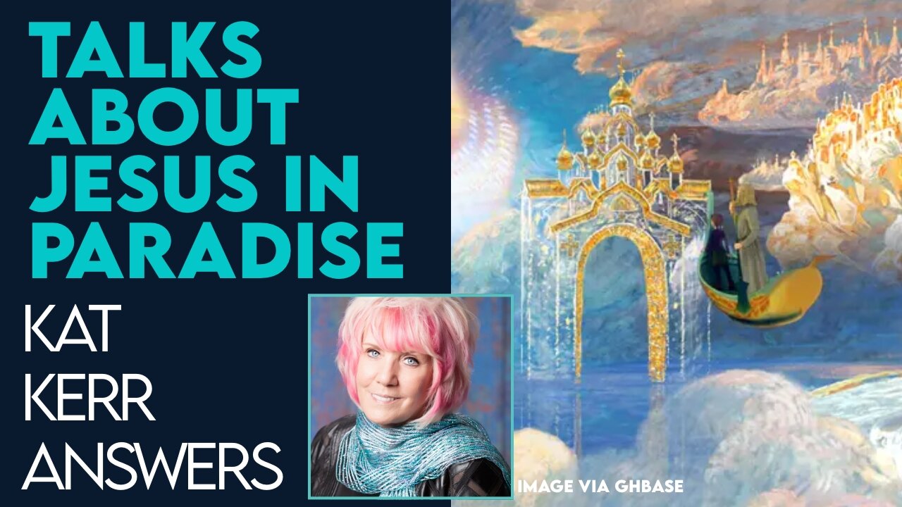 Kat Kerr Talks About Jesus In Paradise After the Cross! | Dec 6 2023