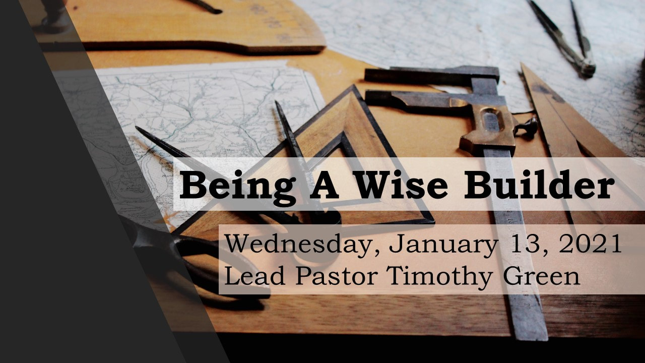 Being A Wise Builder