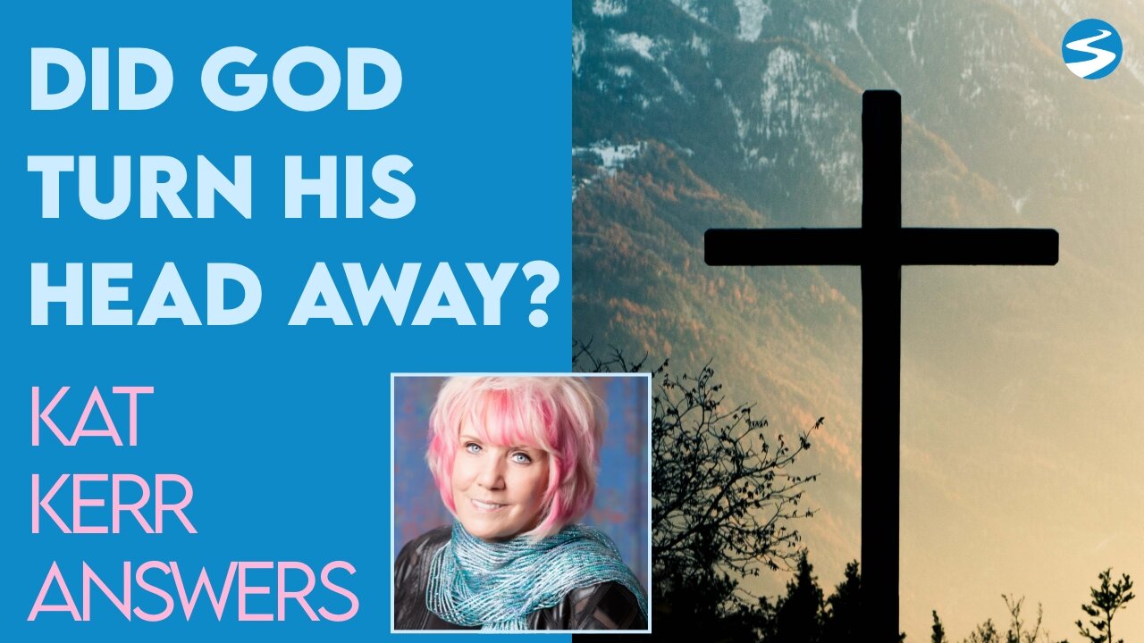 Kat Kerr Did God Turn His Head Away When Jesus Was On the Cross? | June ...
