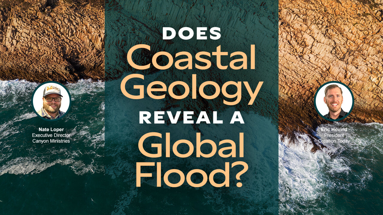 Does Coastal Geology Reveal a Global Flood? | Eric Hovind & Nate Loper ...