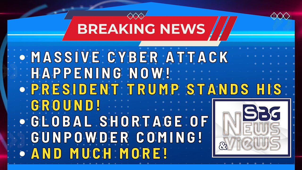 MASSIVE CYBER ATTACK HAPPENING NOW | TRUMP STANDS HIS GROUND | GLOBAL ...