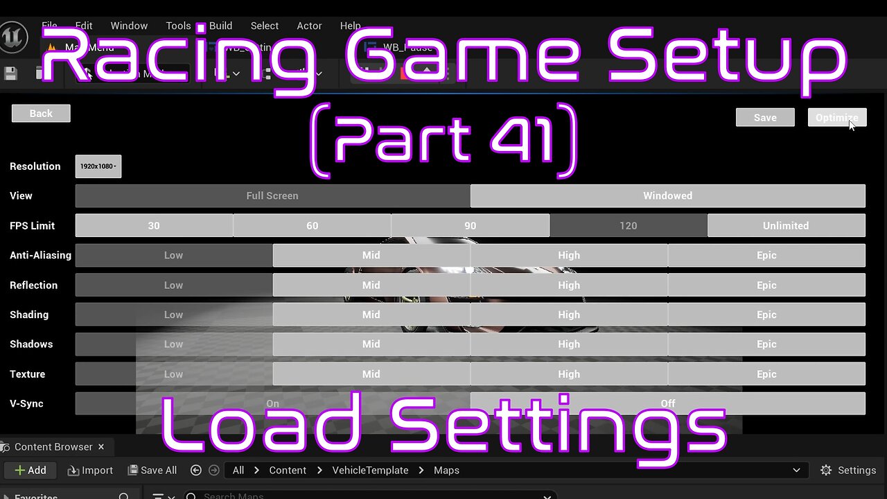 Setup Settings Widget (Part 03): Load Settings | Unreal Engine | Racing Game Tutorial