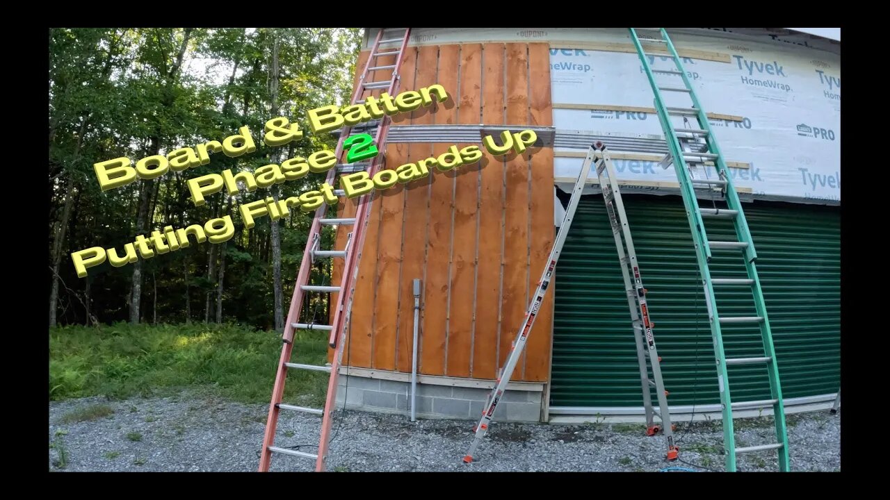 Board & Batten Siding Project Phase 2 - Putting up the first boards in ...