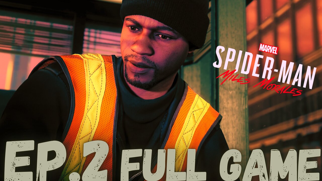 MARVEL'S SPIDER-MAN: MILES MORALES Gameplay Walkthrough EP.2- Uncle ...