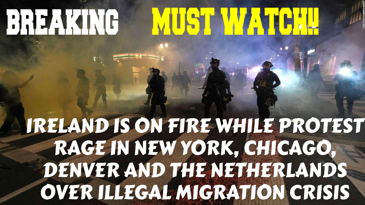 BREAKING IRELAND PROTEST IN NEW YORK CHICAGO DENVER THE NETHERLANDS ...