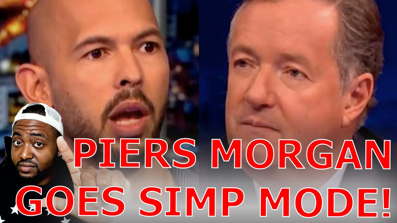 Piers Morgan Goes Into SIMP Mode During HEATED Debate With Andrew Tate ...