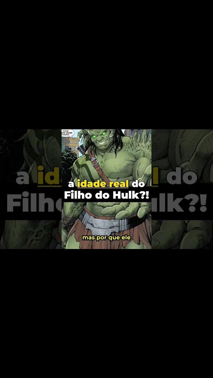 O Filho do HULK é mais NOVO do que PARECE 😱 #shorts