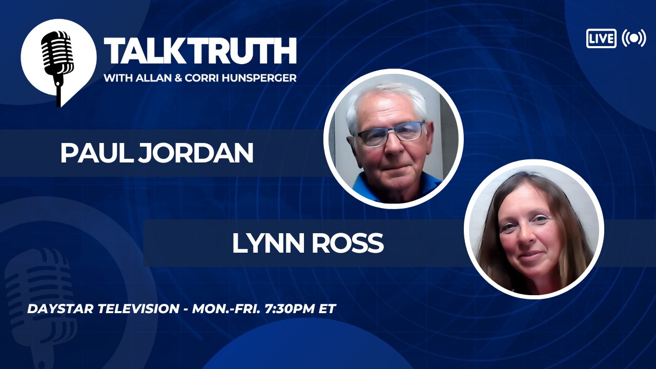 Talk Truth 07.15.24 - Paul Jordan & Lynn Ross
