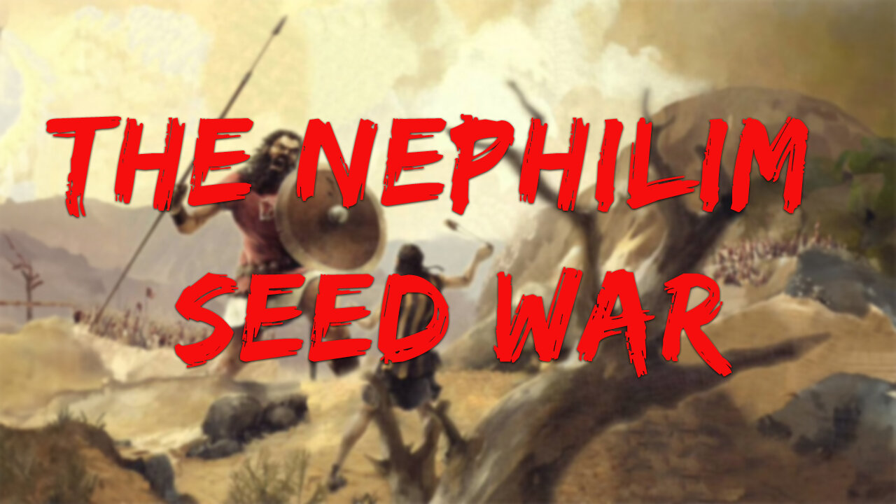 The Nephilim Seed War | Doug Van Dorn