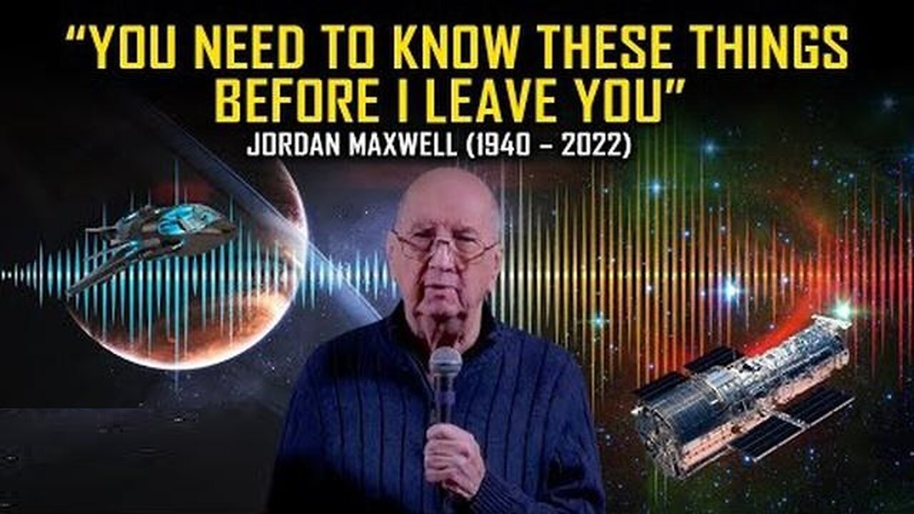 Jordan Maxwell ~ Some Things Public Must Now Know!