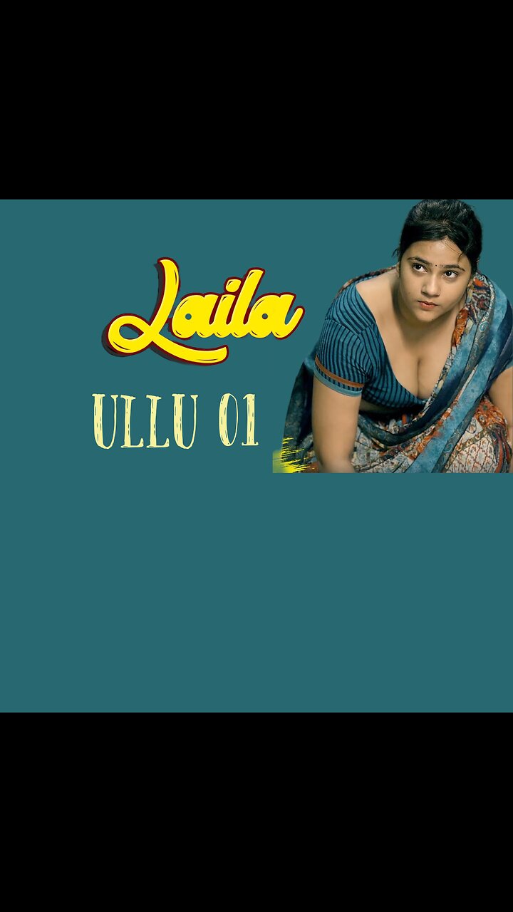 New ULLU WEB SERIES Laila episode part 1