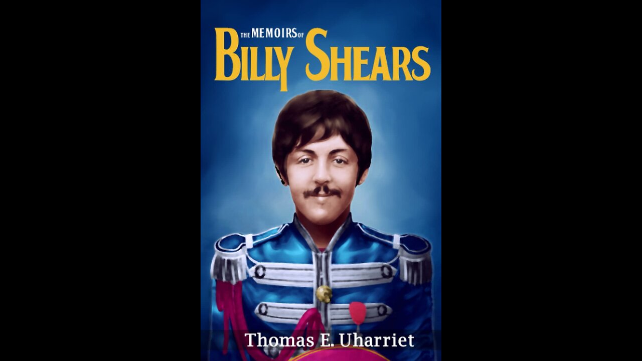 The Memoirs of Billy Shears - The Unofficial Memoirs of Paul McCartney ...