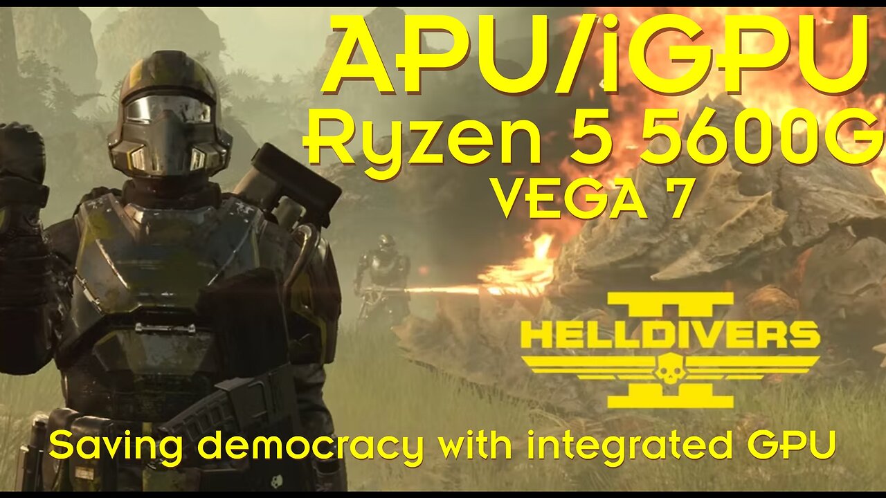 HELLDIVERS 2 vs APU iGPU Vega 7, integrated GPU of the Ryzen 5 5600G ...
