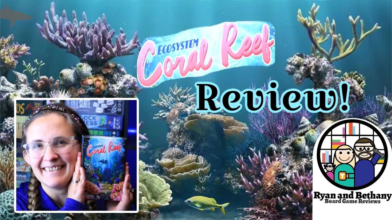 Ecosystem: Coral Reef Review!