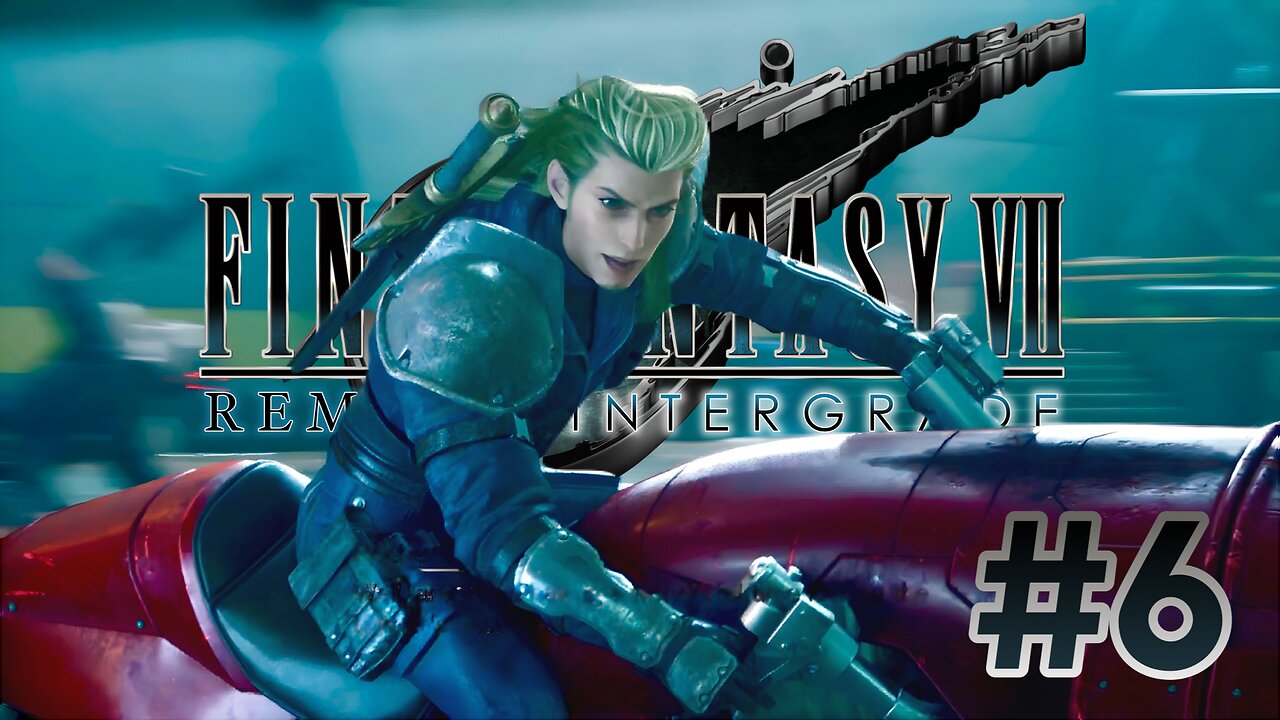 The Speed Demon Roche! | FINAL FANTASY VII REMAKE INTERGRADE Part 6