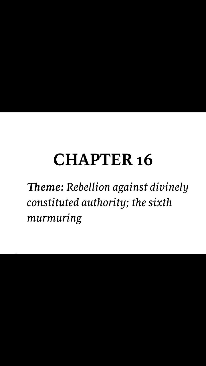 Numbers Chapter 16 (Bible Study)