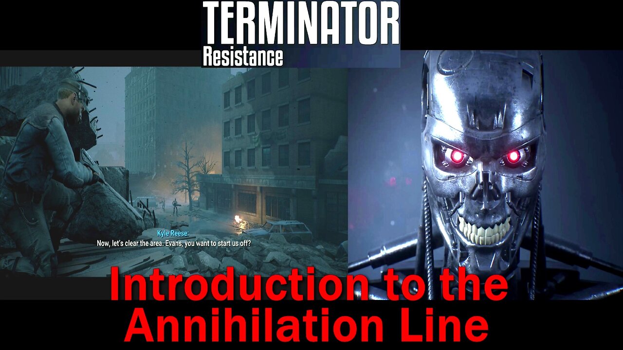 Terminator: Resistance- Annihilation Line DLC/Hard Difficulty- Intro