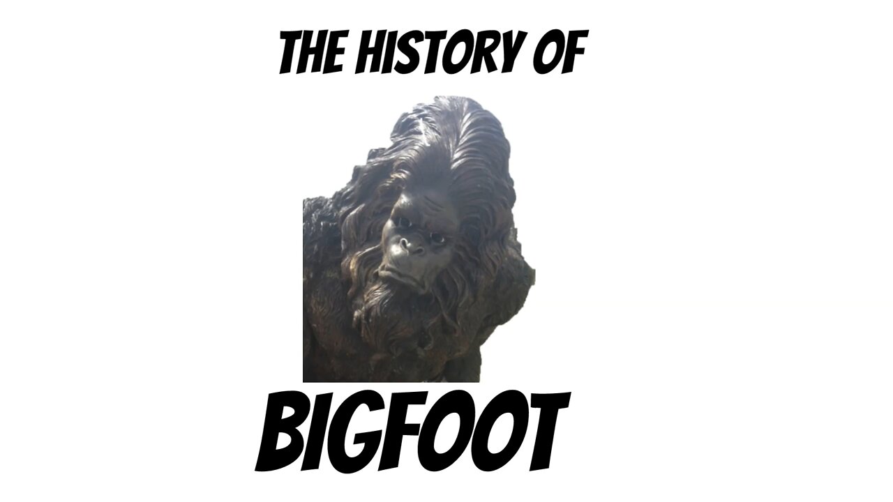 History of Bigfoot (Basically a sasquatch origin story and where it ...
