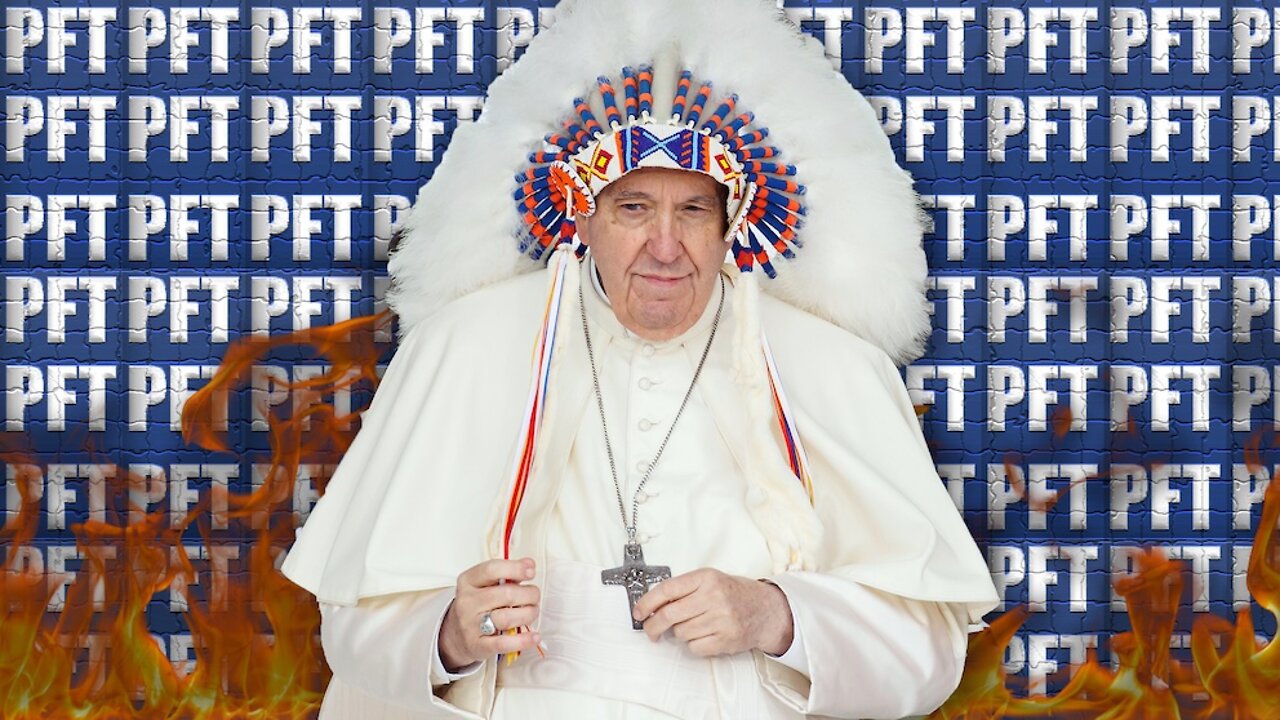 The Pope’s Apology Perpetuates The “Mass Graves” & “Genocide” HOAX!!!