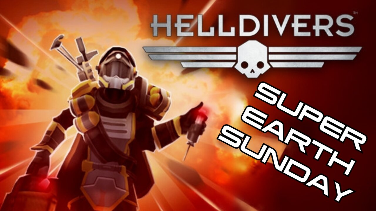 Your Weekly Does of FREEDOM | Playing Helldivers 1 Every week until ...