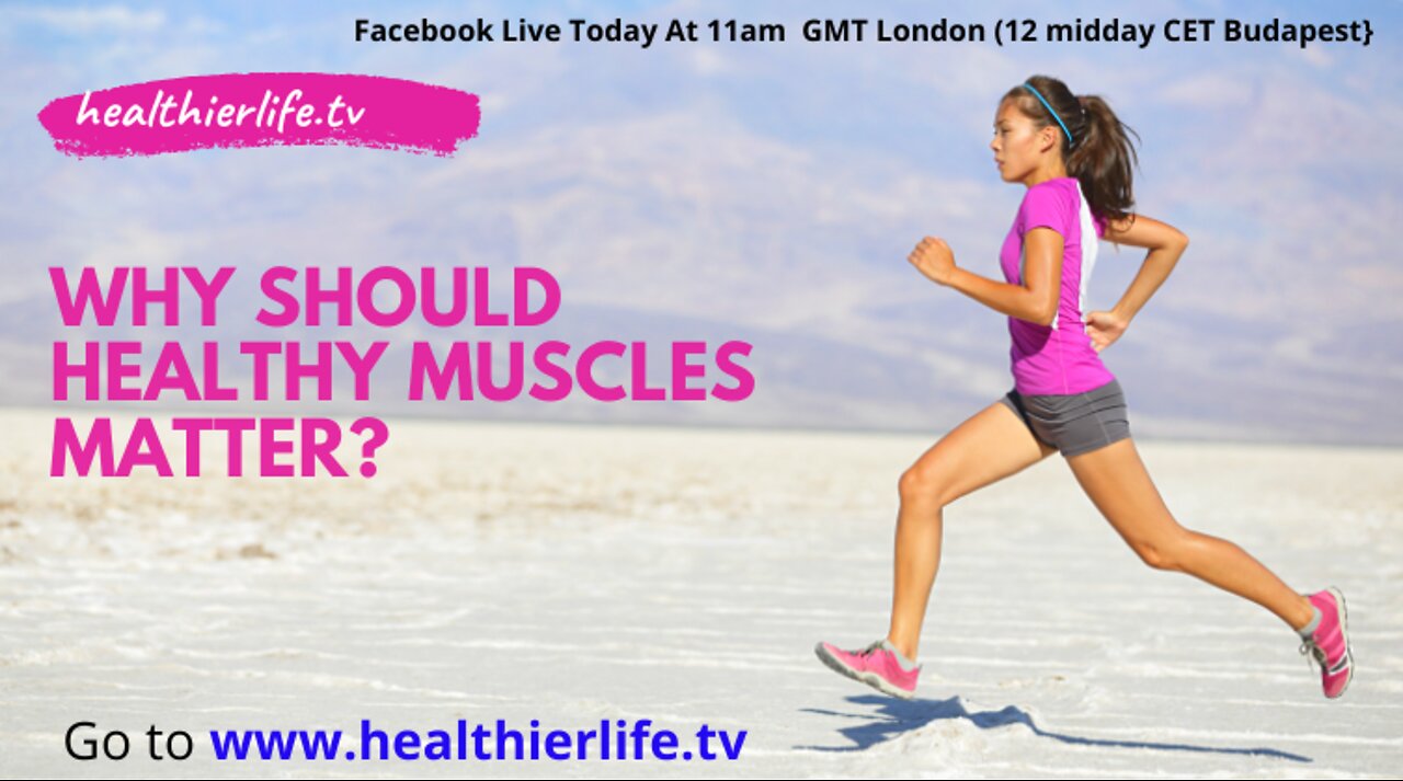 Why Should Healthy Muscles Matter?