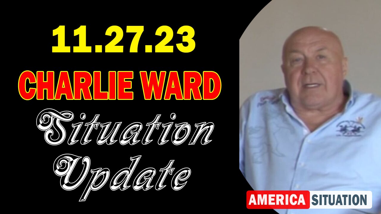 Charlie Ward Situation Update 11/27/23: "CHARLIE WARD SPEAKS WITH ...