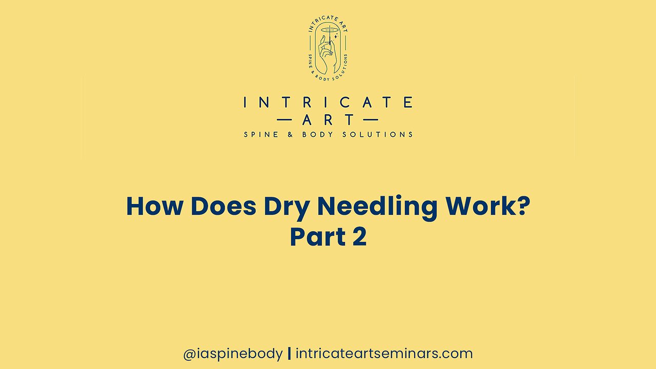 How Does Dry Needling Work? Part 2