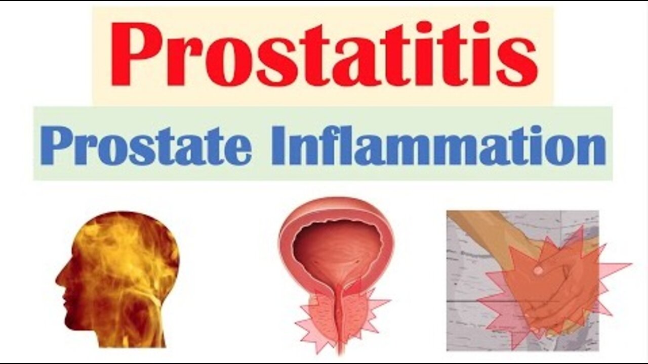 Prostatitis (Prostate Inflammation): Different Types, Causes, Signs ...