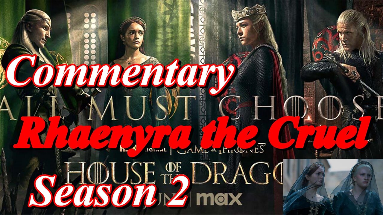 House of the Dragon (2024) Rhaenyra the Cruel - TV Fanatic Commentary ...
