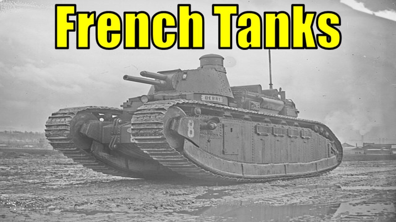 French Tanks That Need Adding To War Thunder - Part 1