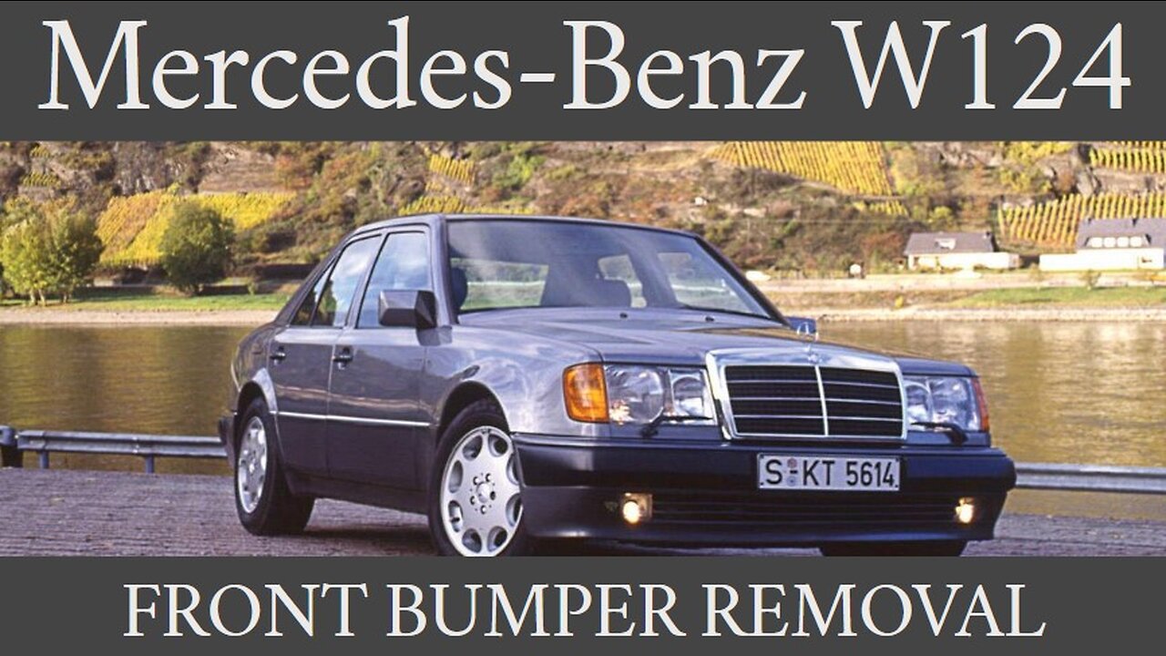 Mercedes Benz W124 - How to remove, replace the front bumper DIY ...