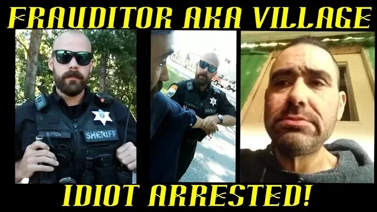 Frauditor AKA Village Idiot Arrested & Trespassed Once Again!