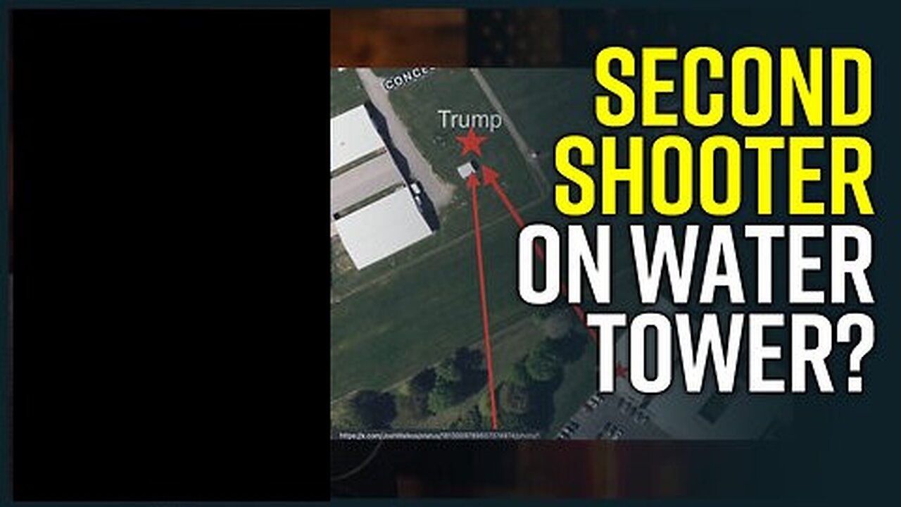 Trump Assassination Attempt Second Shooter on Water Tower Three ...