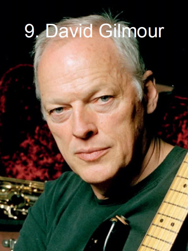 David Gilmore is no 9 of Top 10 20th Century Musicians