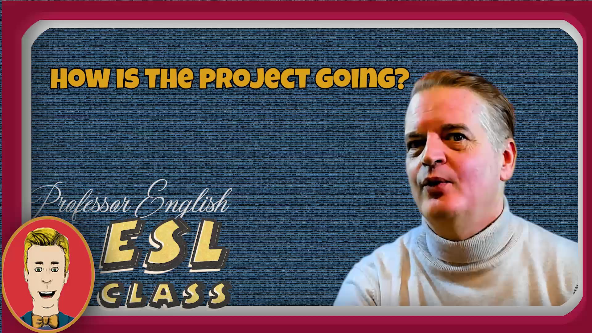 Phrasal Verb “it's COMING ALONG”: practice talking about making ...