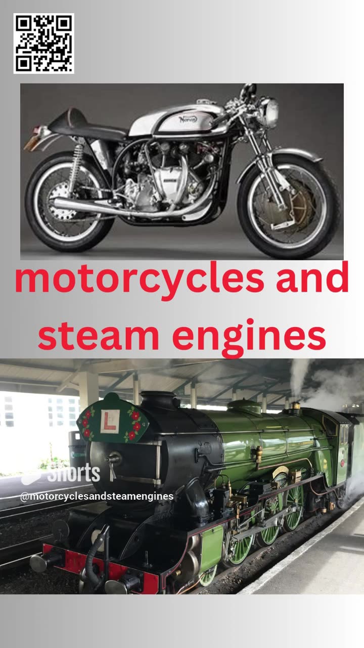 motorcycles and steam engines