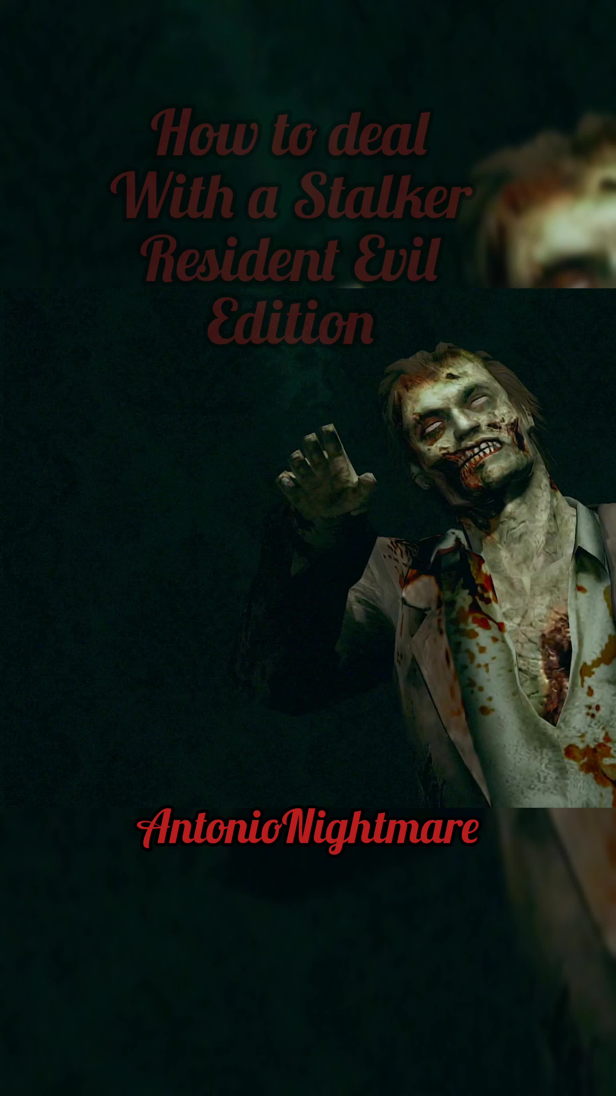 How to deal with a stalker - Resident Evil Edition ☠ - Jill Valentine ...