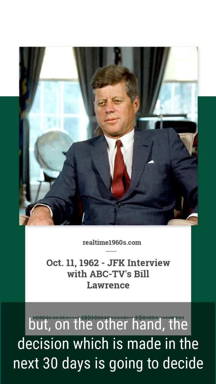 Oct. 11, 1962 - JFK Interview on ABC-TV (2/3)