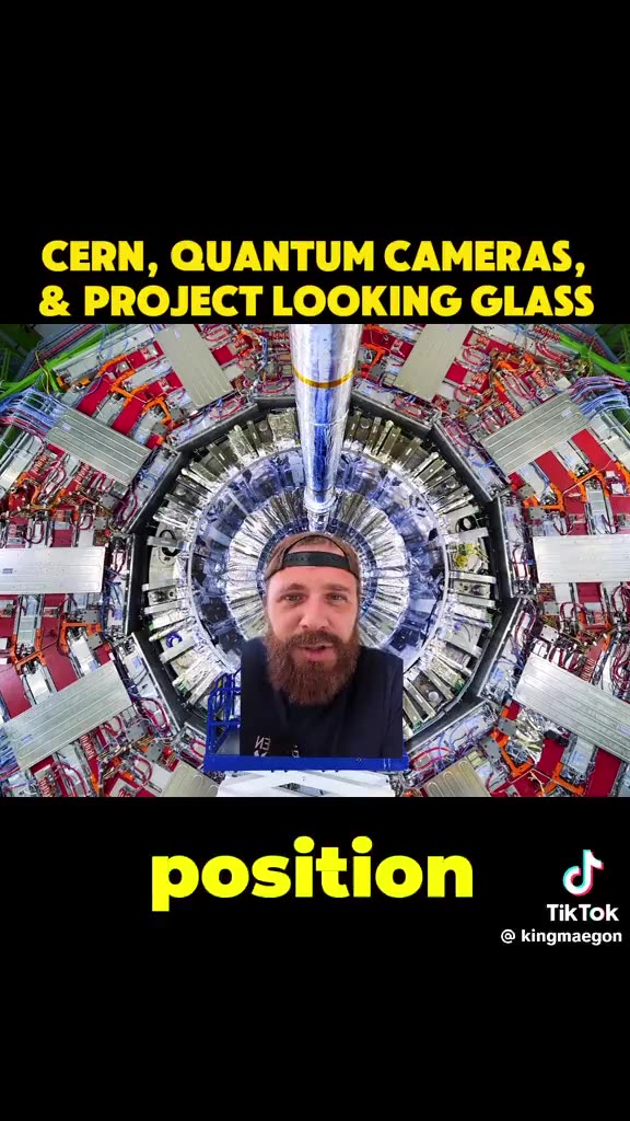 CERN/ QUANTUM CAMERAS & PROJECT LOOKING GLASS