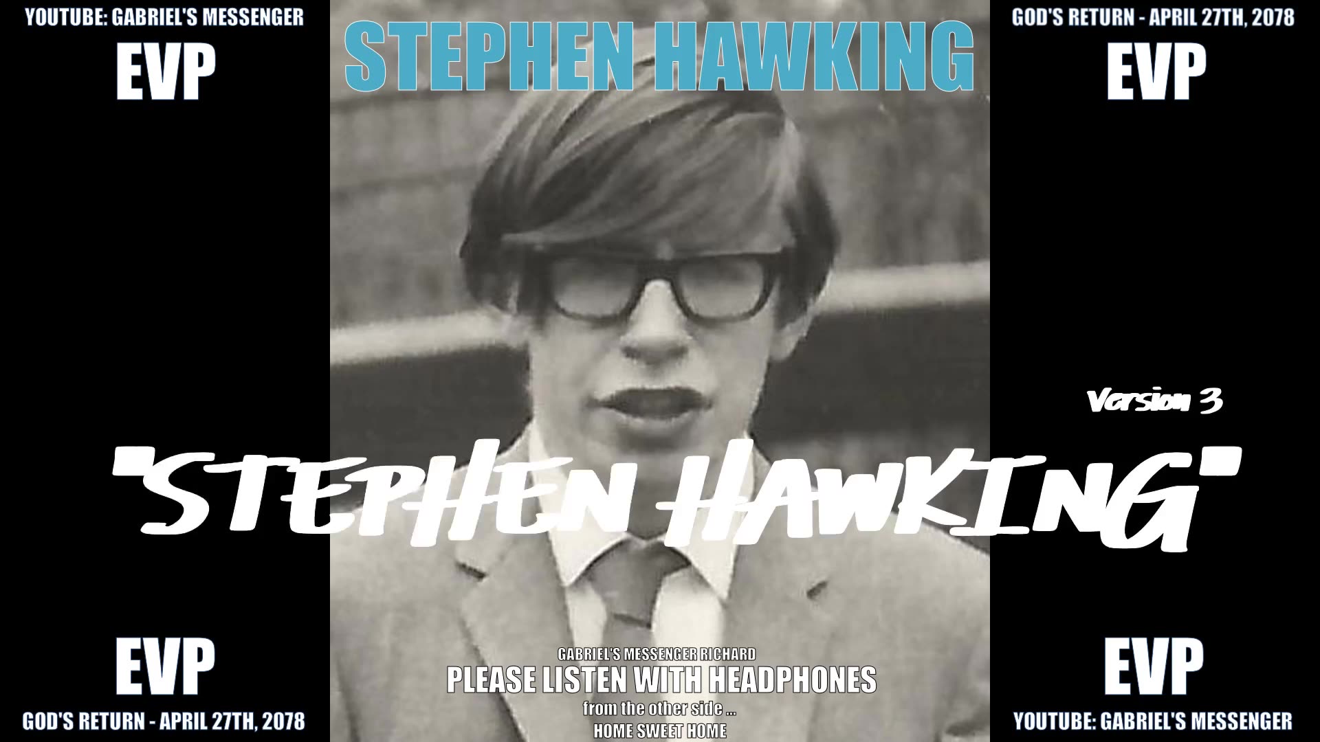 EVP Stephen Hawking Saying His Own Name In His Own Voice Paranormal ...