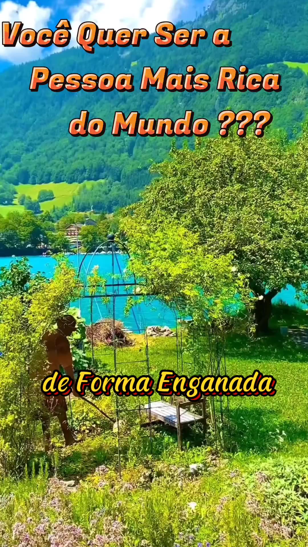 Você Quer Ser a Pessoa Mais Rica do Mundo